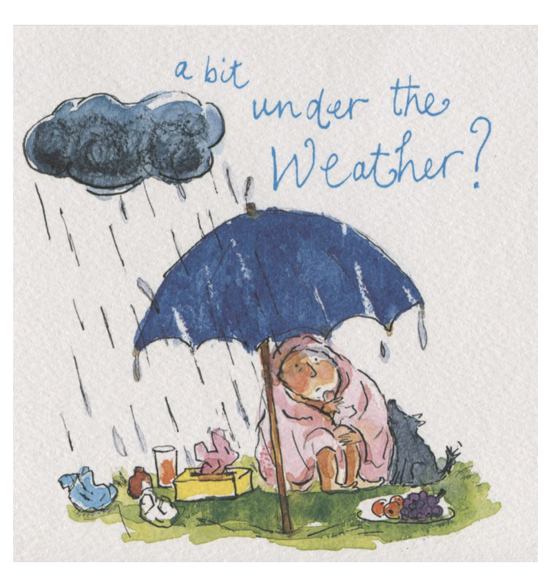 A Bit Under The Weather? – Wearenotashop A Bit Under The Weather? – Wearenotashop