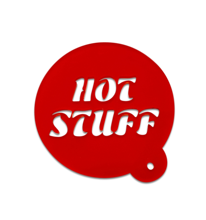 Coffee Message Stencil – Hot Stuff – Wearenotashop