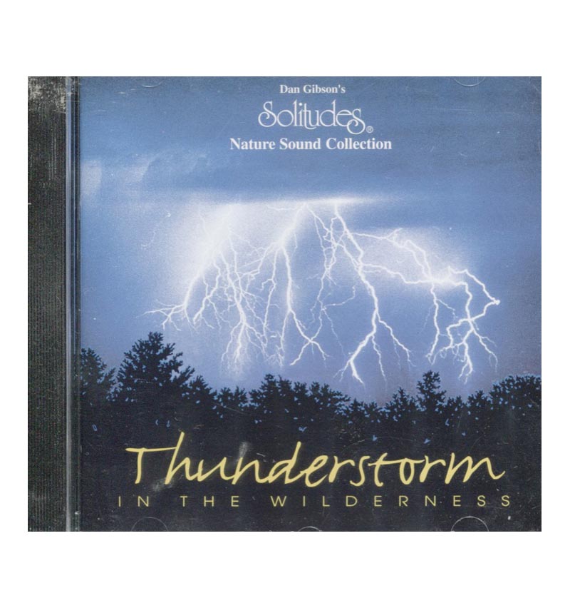 Dan Gibson’s – Solitudes – Thunderstorm In The Wilderness – CD ...