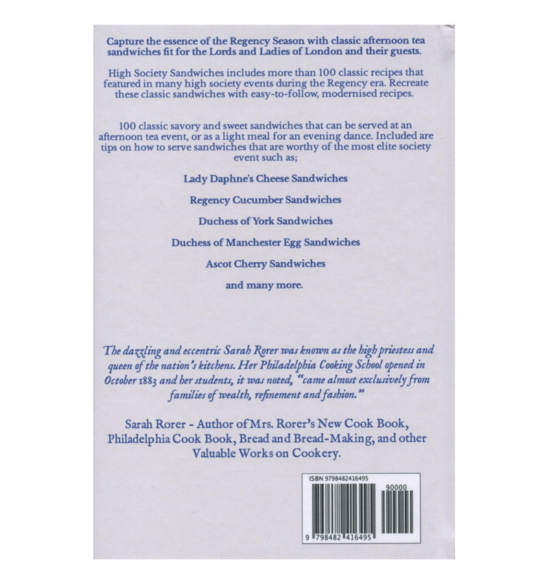 High Society Sandwiches: 100 Classic Afternoon Tea Sandwich Recipes ...