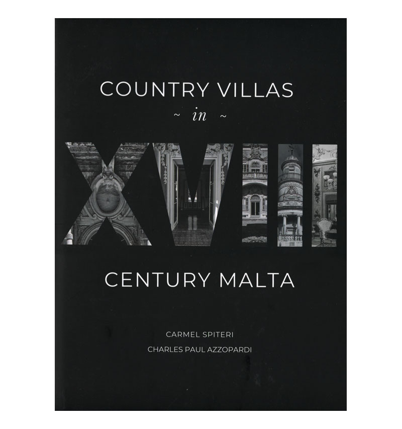 Country Villas In XVIII Century Malta By Carmel Spiteri And Charles ...
