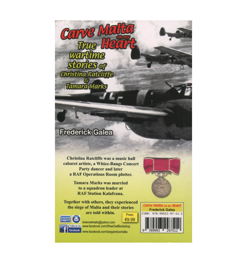 Carve Malta In My Heart. True Wartime Stories Of Christina Ratcliffe ...