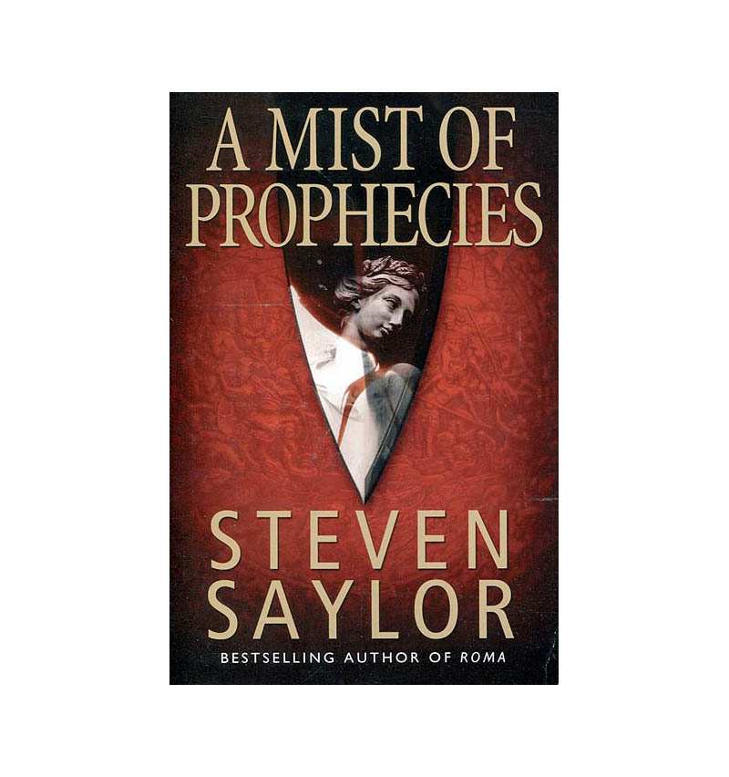 A Mist Of Prophecies By Steven Saylor – Wearenotashop