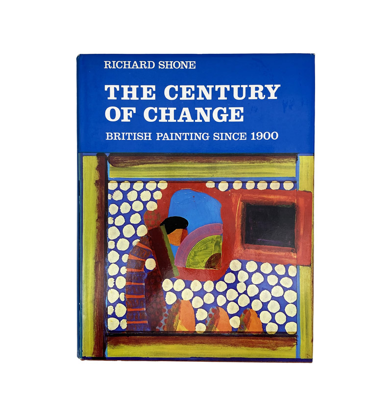 The Century Of Change: British Paintings Since 1900 By Richard Shone ...